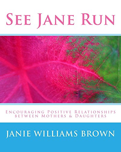 See Jane Run (Book & Journal): Encouraging Positive Relationships ...