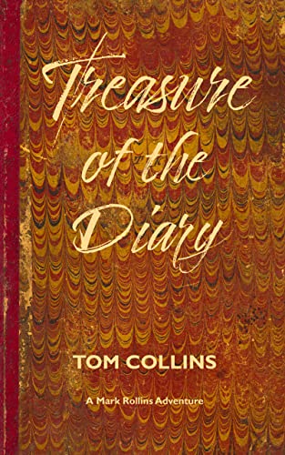 Treasure of the Diary (Mark Rollins Adventures Book 7) - Kindle edition ...