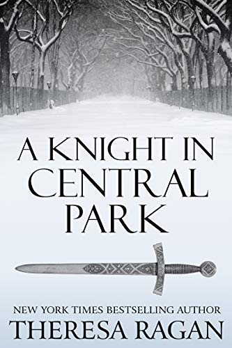 A Knight in Central Park - Kindle edition by Ragan, Theresa. Paranormal ...