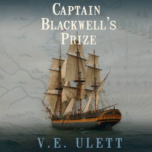 Captain Blackwell's Prize (Audio Download): V. E. Ulett, V. E. Ulett ...