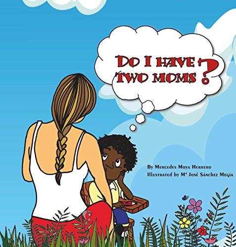 Do I have two moms? - Kindle edition by Moya Herrero, Mercedes, Sánchez ...