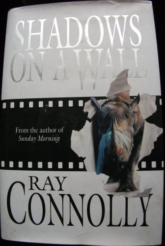 Shadows on a Wall: Ray Connolly: 9780593023327: Amazon.com: Books