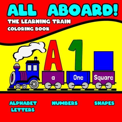 All Aboard!: The Early Learning Coloring Activity Book For Toddler ...