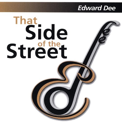 Amazon.com: That Side Of The Street : Edward Dee: Digital Music