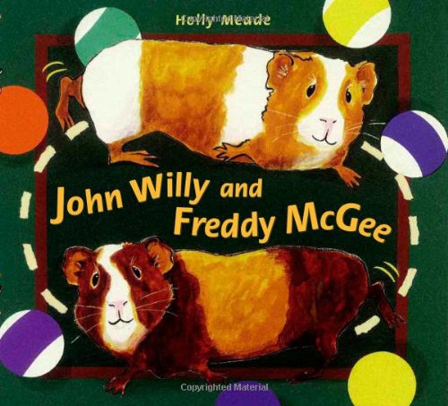 John Willy and Freddy McGee: Meade, Holly, Meade, Holly: 9780761450337 ...
