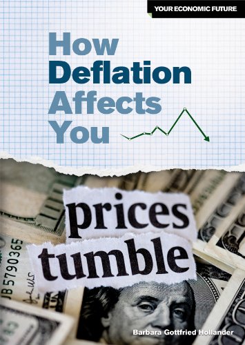 How Deflation Affects You (Your Economic Future): Hollander, Barbara ...