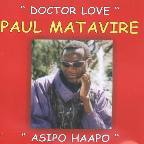 Amazon Musicで“Doctor Love” Paul MatawiのAsipo Haapoを再生する
