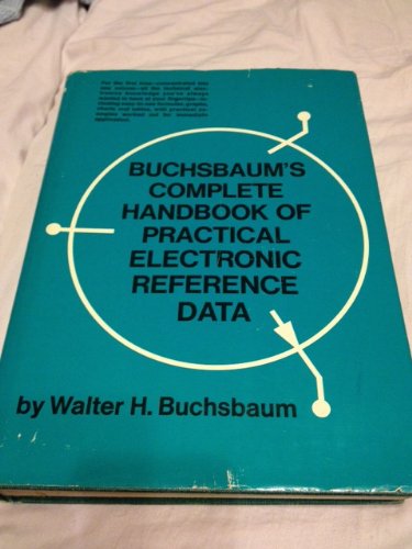 Buchsbaum's Complete Handbook of Practical Electronics Reference Data ...