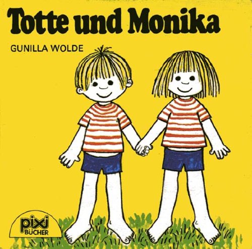Amazon.com: Totte und Monika: 9783551034182: Gunilla Wolde: Books