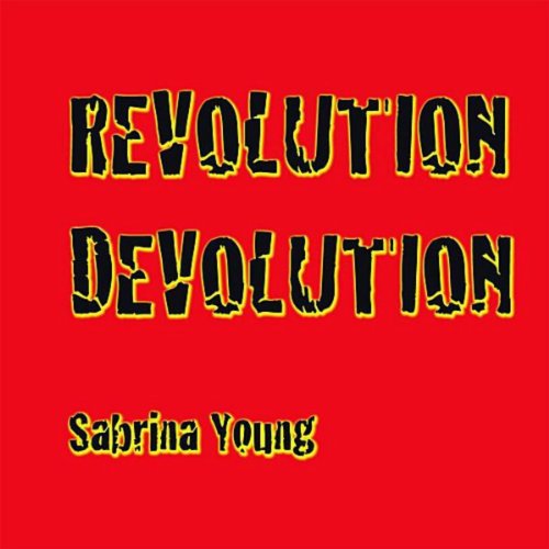 Amazon.com: Revolution Devolution : Sabrina Young: Digital Music