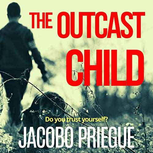 The Outcast Child: The Outcast Child Trilogy, Book 1 (Audio Download ...