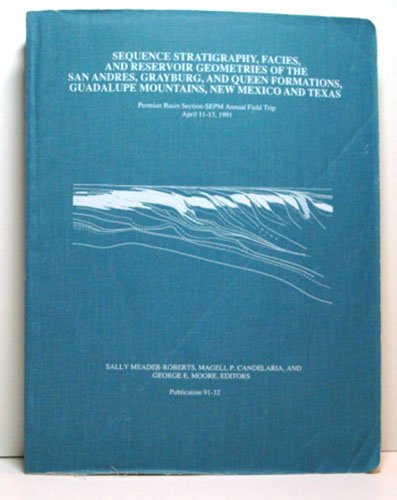 Sequence Stratigraphy, Facies, and Reservoir Geometries of the San ...