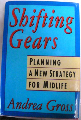 Shifting Gears: Gross, Andrea: Amazon.com: Books