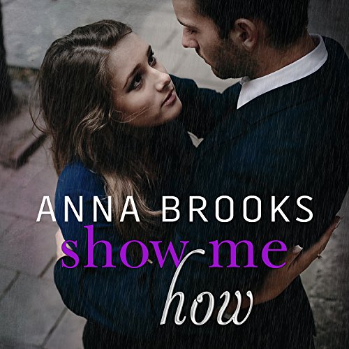 Show Me How: It's Kind of Personal Series, Book 2 (Audio Download ...