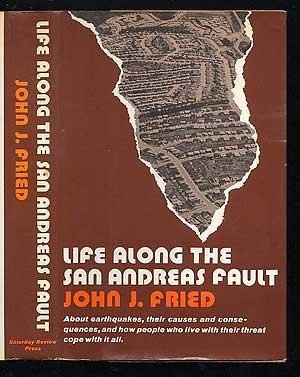 Life along the San Andreas fault: Fried, John J: 9780841502338: Amazon ...