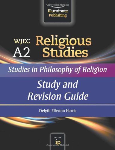WJEC A2 Religious Studies - Studies in Philosophy of Religion: Study ...