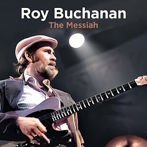 Écouter The Messiah (Live (Remastered)) de Roy Buchanan sur Amazon Music