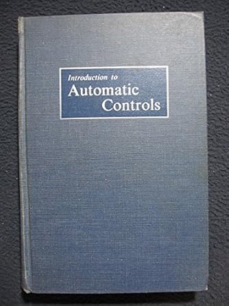Introduction to automatic controls (International textbooks in ...