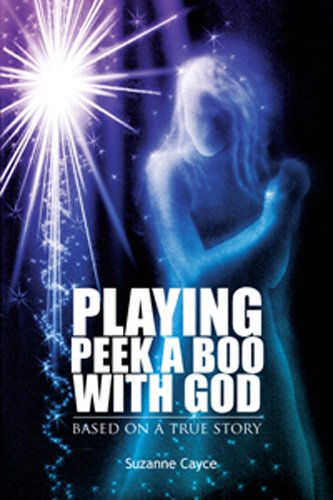 Playing Peek A Boo With God Based on a True Story - Kindle edition by ...