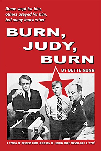 Amazon.com: Burn, Judy Burn: A String of Murders from Louisiana to ...
