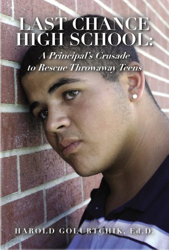 Amazon | Last Chance High School: A Principal's Crusade to Rescue ...
