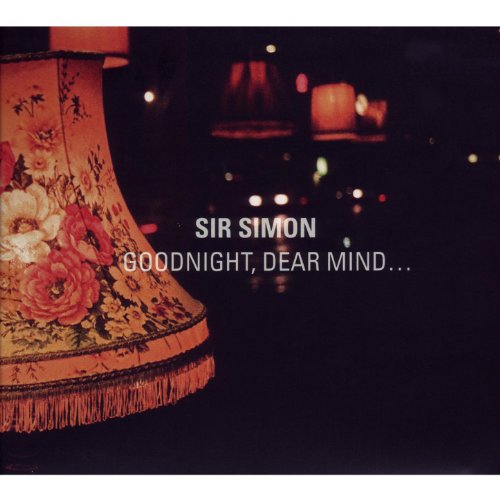 Play Goodnight, Dear Mind by Sir Simon on Amazon Music