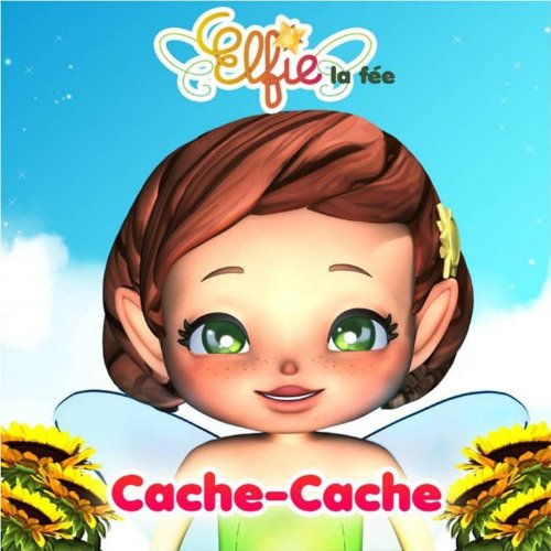 Amazon.com: Cache cache : Elfie la fée: Digital Music