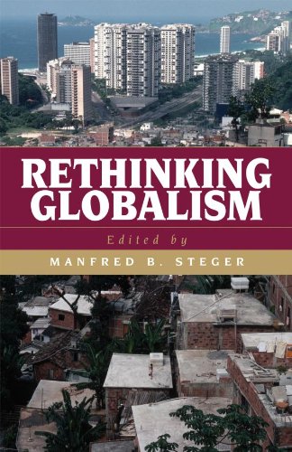 Rethinking Globalism (Globalization) - Kindle edition by Steger ...