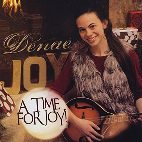 Amazon.com: A Time for Joy! : Denae Joy: Digital Music