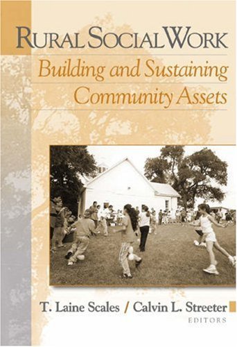 By T. Laine Scales, Calvin L. Streeter: Rural Social Work: Building and ...