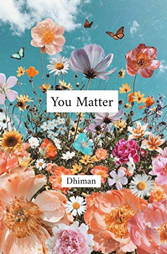 You Matter eBook : Dhiman, Poetry of: Amazon.in: Kindle Store
