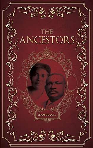 The Ancestors: An enthralling true tale spanning three generations of ...