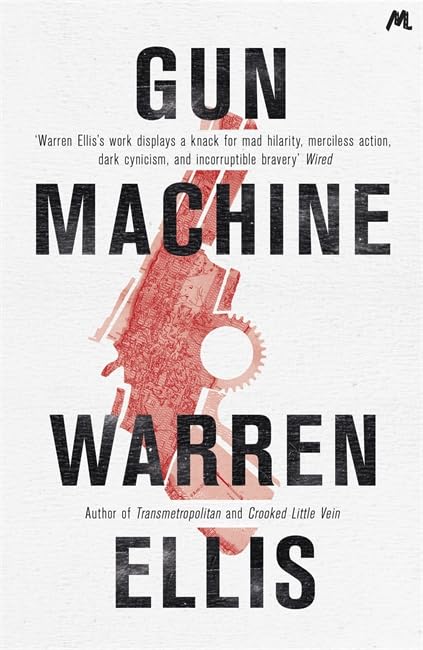 Gun Machine: Amazon.co.uk: Ellis, Warren: 9781444730647: Books