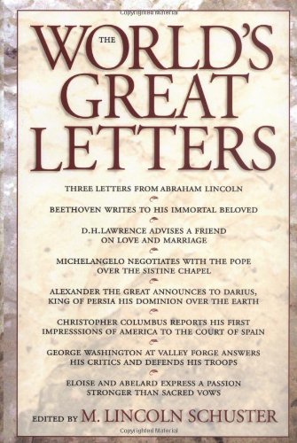The World's Great Letters: Schuster, M. Lincoln: 9781568522906: Amazon ...