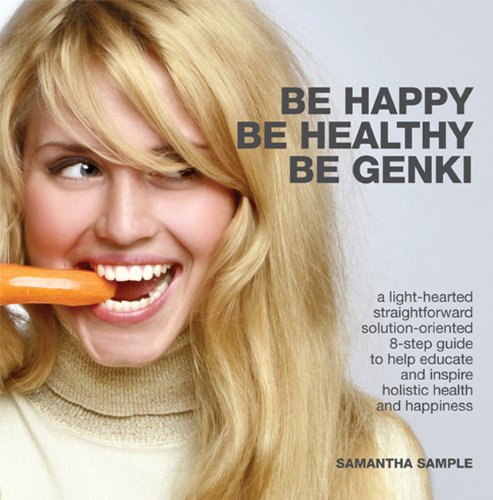 Be Happy. Be Healthy. Be Genki. eBook : Sample, Samantha: Amazon.in ...