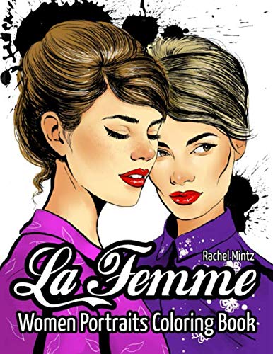 Amazon.com: La Femme - Women Portraits Coloring Book: Beautiful ...