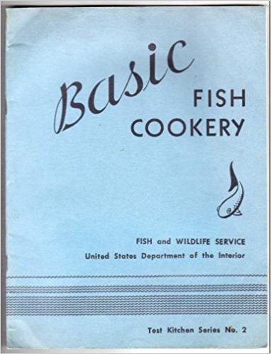 Basic Fish Cookery: Amazon.com: Books