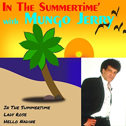 Amazon Music - Mungo JerryのIn the Summertime with Mungo Jerry - Amazon ...