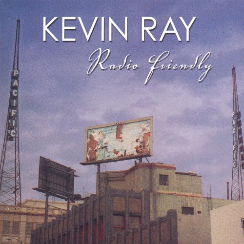 Amazon.com: Radio Friendly : Kevin Ray: Digital Music