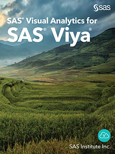 Amazon.co.jp: SAS Visual Analytics for SAS Viya (English Edition) 電子書籍: SAS, SAS Institute Inc.: 洋書