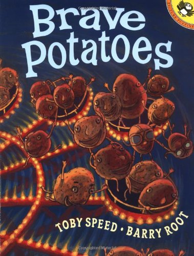 Brave Potatoes (Reading Railroad): Speed, Toby, Root, Barry ...