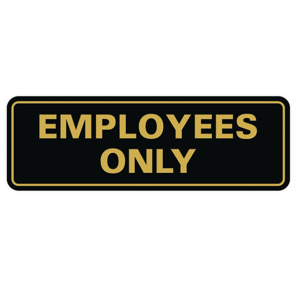 Amazon.com : Standard EMPLOYEES ONLY Sign - Black/Gold - Small (1 Pack ...