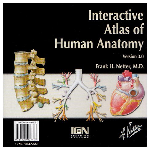 Interactive Atlas of Human Anatomy 3.0 (Netter Basic Science ...
