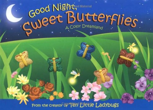 Amazon.com: Good Night, Sweet Butterflies (Mini Edition): 9781416912965 ...