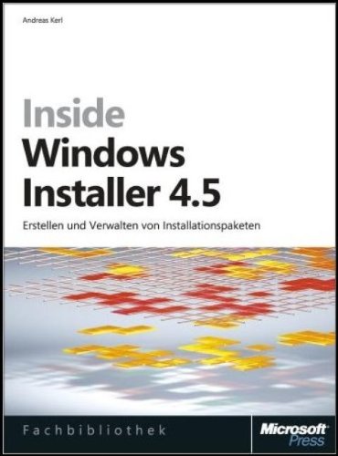 Amazon.co.jp: Inside Windows Installer 4.5: Erstellen und Verwalten von ...