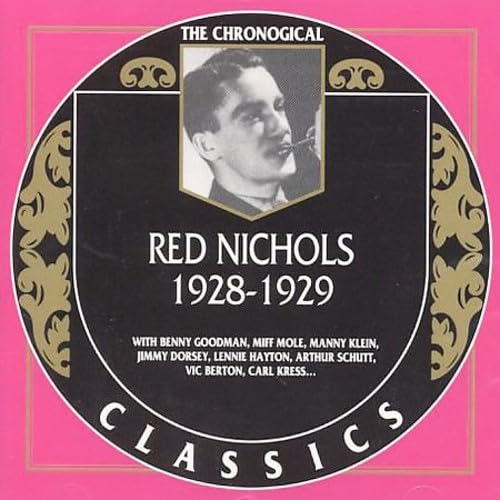 Amazon.com: The Chronological: Red Nichols, 1928-1929: CDs & Vinyl