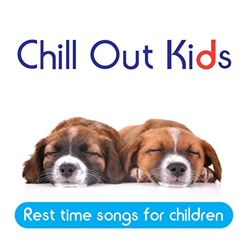 Play Chill Out Kids: Rest Time Songs for Children by Radha & The Kiwi ...