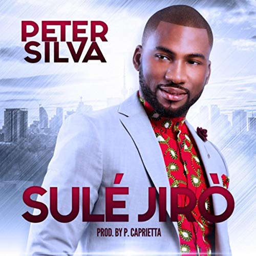 Play Sulé Jirò by Peter Silva on Amazon Music