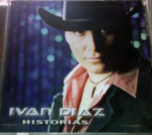 Diaz, Ivan - Historias - Amazon.com Music