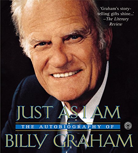 Just As I Am: The Autobiography of Billy Graham: Graham, Billy, Barrows ...